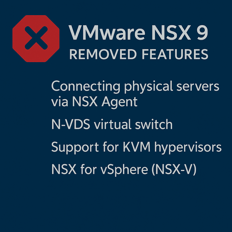VMware Cloud Foundation 9: Deprecated Features in vSphere & NSX