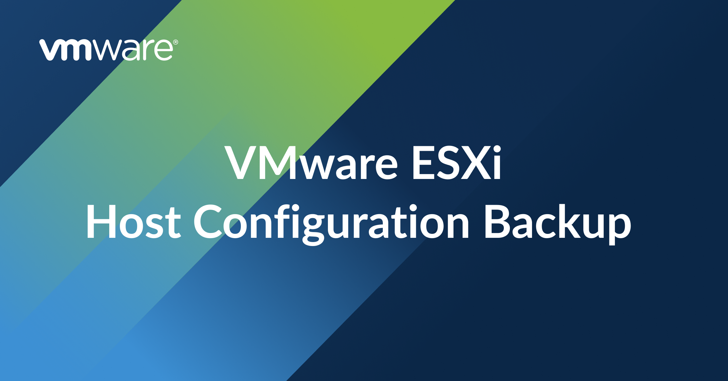 How to back up a VMware ESXi host configuration