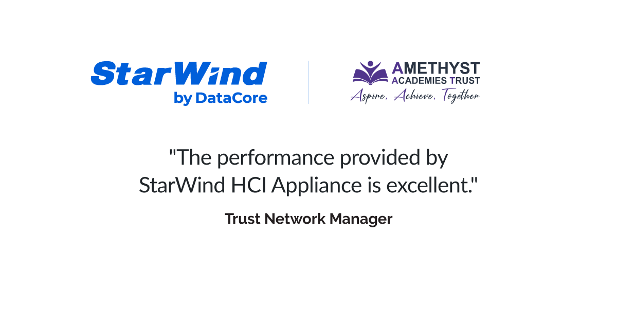 Amethyst Academies Trust Boosts School IT with StarWind - Success Stories